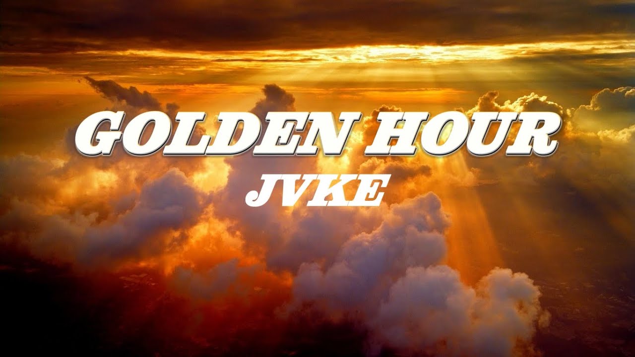 Golden Hour - JVKE (Lyrics) - YouTube