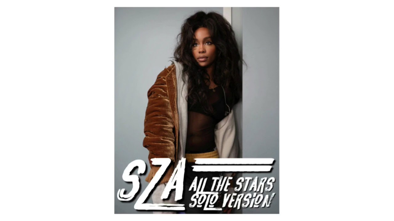 SZA - All The Stars (Solo Version) - YouTube