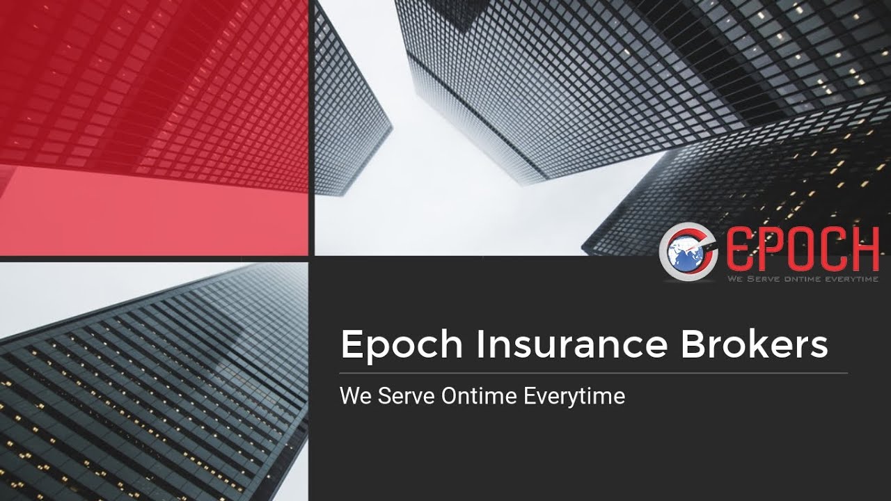 Epoch Insurance Brokers | Company Profile | Leading Insurance Broker ...
