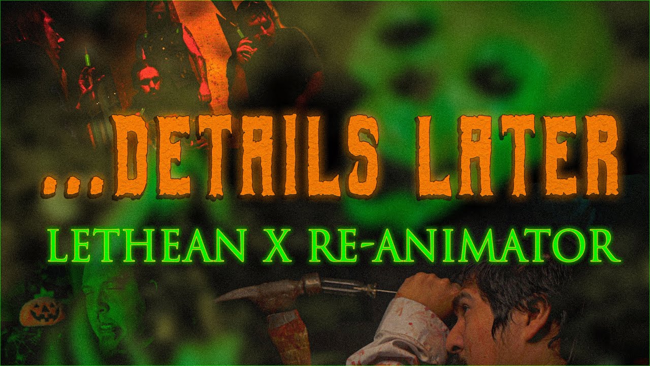 Lethean Halloween Special 2022 | '...Details Later' - YouTube