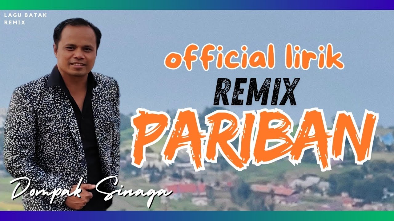 DOMPAK SINAGA - PARIBAN (OFFICIAL LIRIK) - YouTube