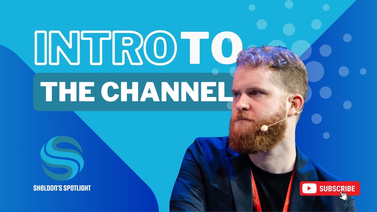 INTRO TO THE CHANNEL: Sheldon’s Spotlight - Exploring the expanse of ...