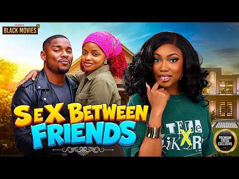 SEX BETWEEN FRIENDS (OMECHE OKO, ANGEL UNGWE, VICTORY MICHAEL )Latest Nigerian Movie 2026