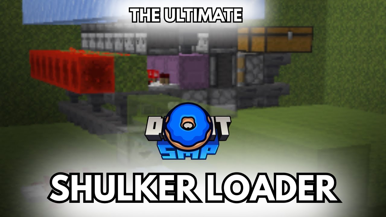 Donut SMP Shulker Loader Tutorial – INSANE Speed & Efficiency! - YouTube