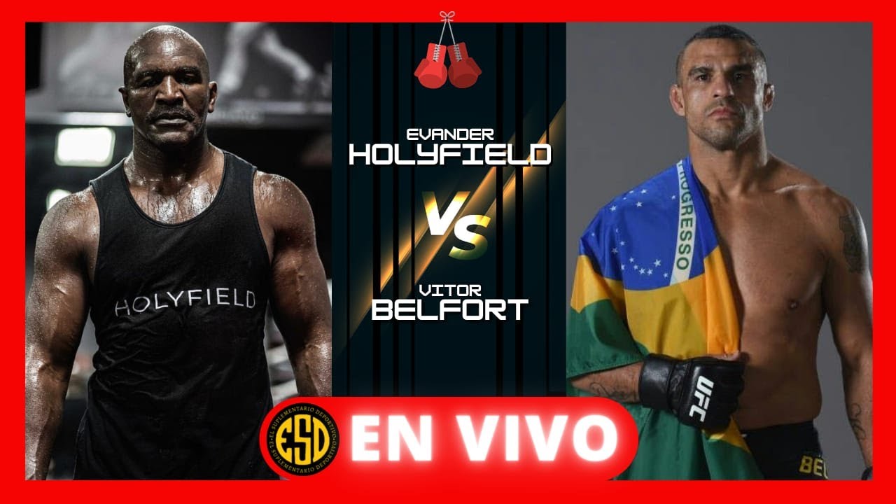 Evander HOLYFIELD vs Vitor BELFORT EN VIVO 🔴 ¡LA VUELTA DE HOLYFIELD ...