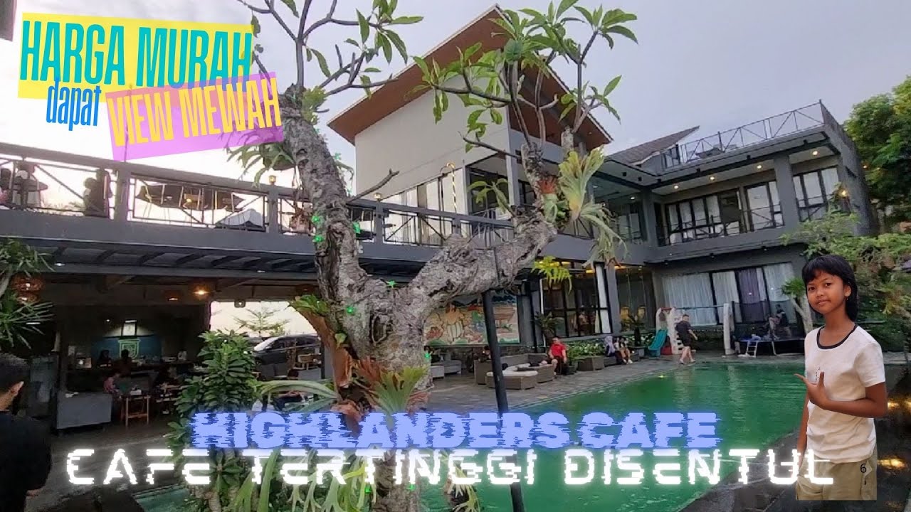 Highlanders Cafe di Sentul | Baru Tau Ada Cafe Viewnya Secakep Ini ...