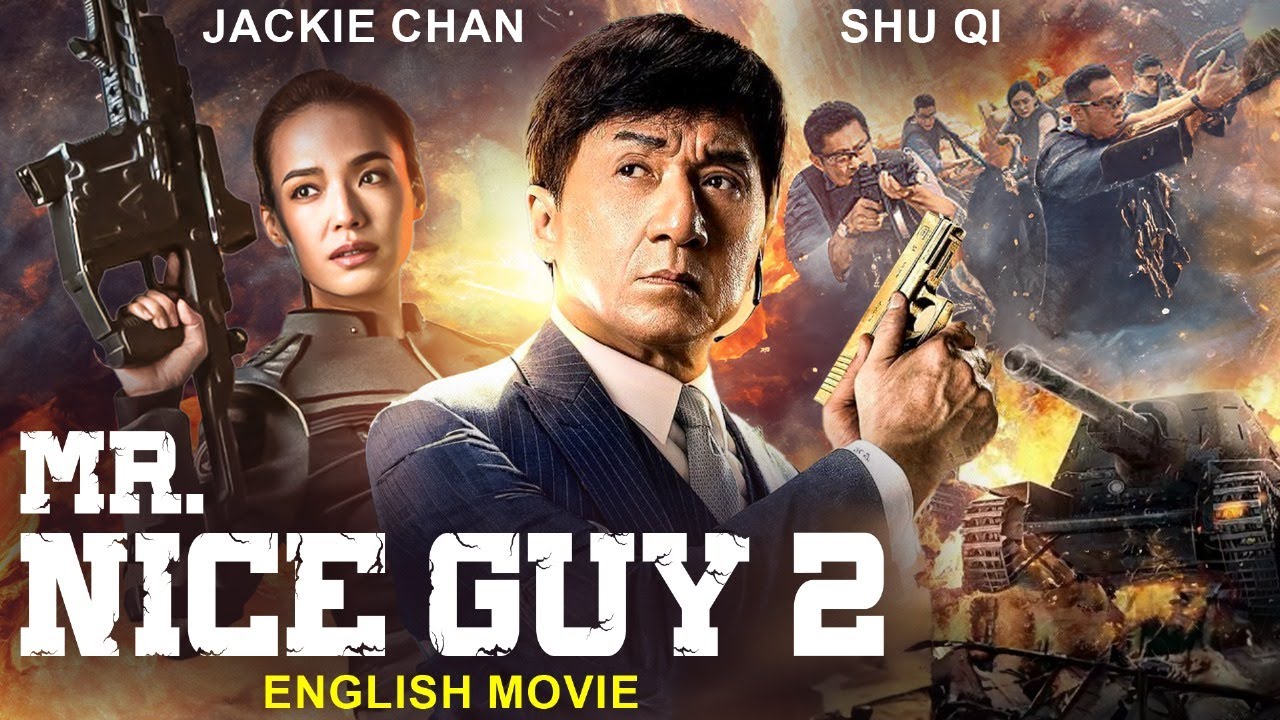 Jackie Chan In Mr. NICE GUY 2 - English Movie | Shu Qi | Superhit ...