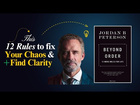 Beyond Order 12 More Rules For Life by Jorden Peterson | Book Summary ...