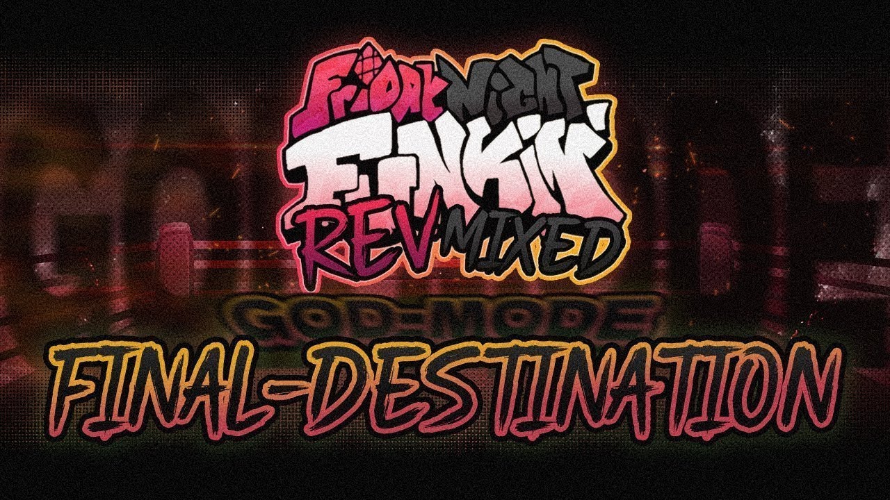 Final Destination Rev-Mixed Godmode Fanchart - YouTube