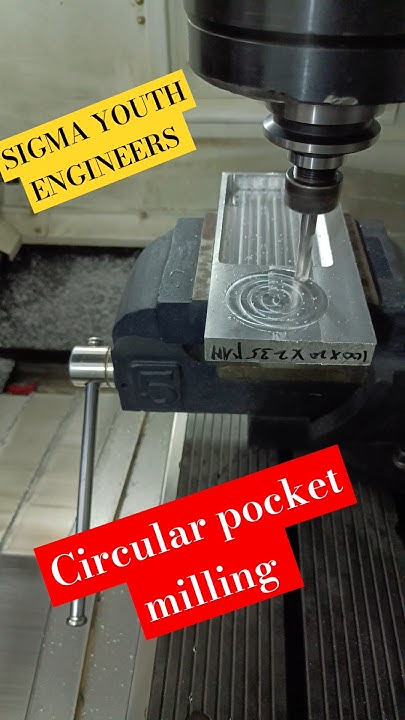 circular pocket milling #sigmayouthengineers #circularpocketmilling # ...