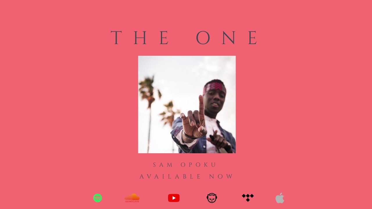 Sam Opoku - The One (Official Audio) - YouTube