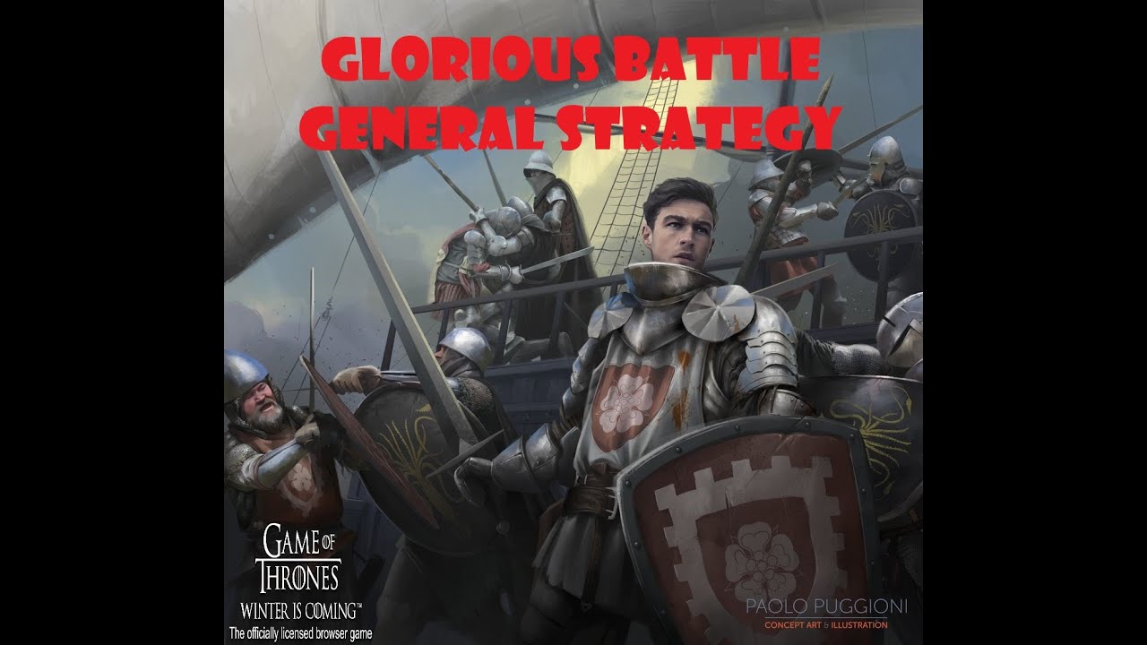 Glorious Battle: General Strategy - YouTube