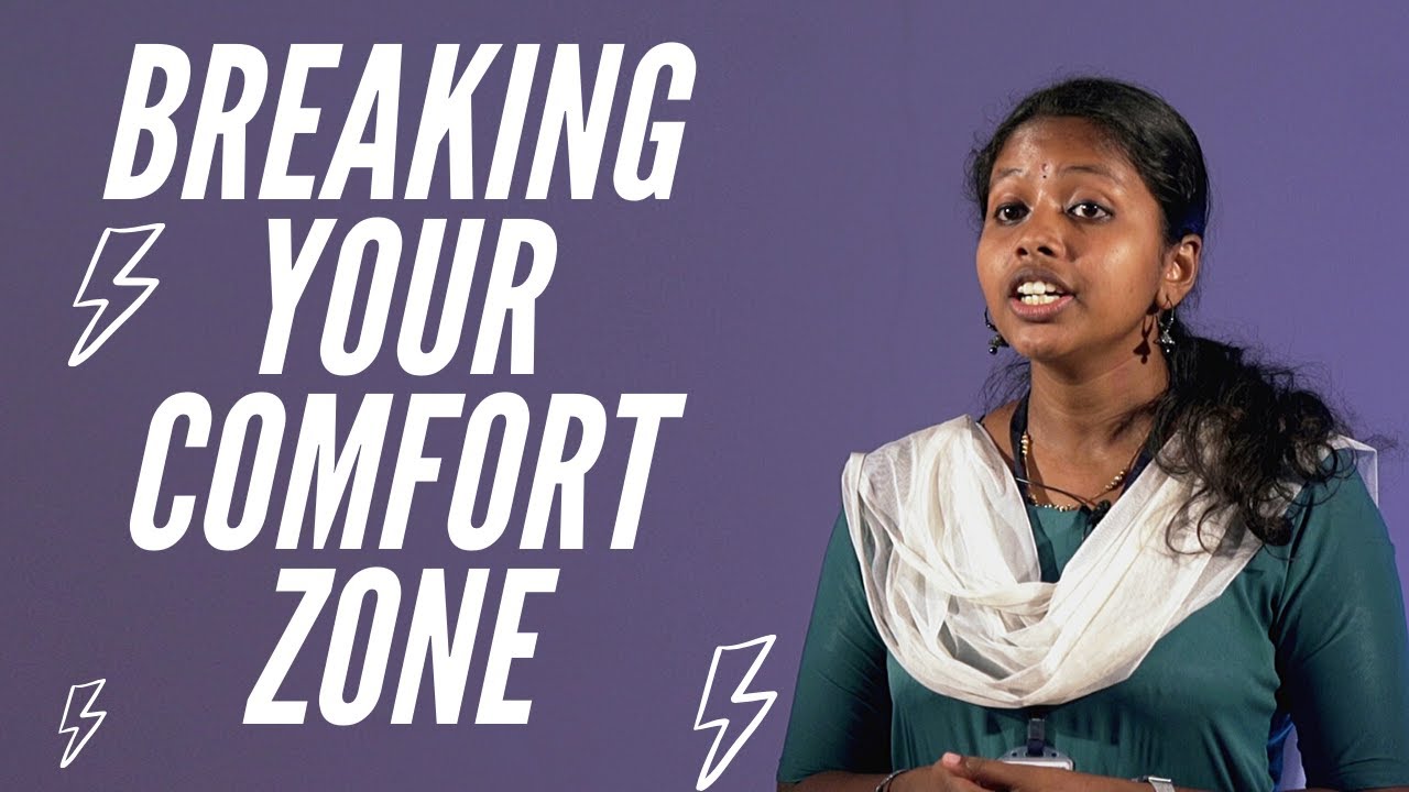 Breaking Your Comfort Zone | Motivational Talk by Anagha S Kumar, St ...