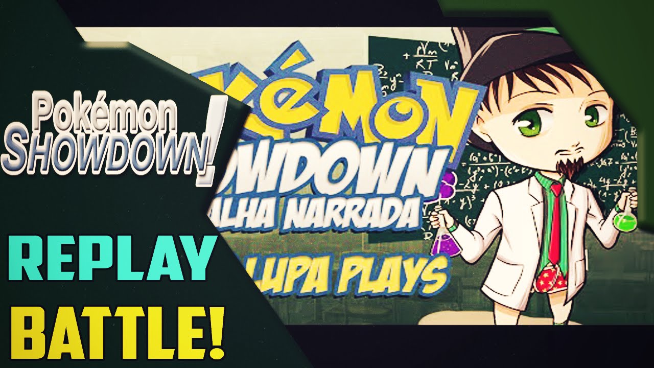 Pokemon Showdown Replay - PokeTubers Blitz - Vs Mr.Lupa Plays! - YouTube