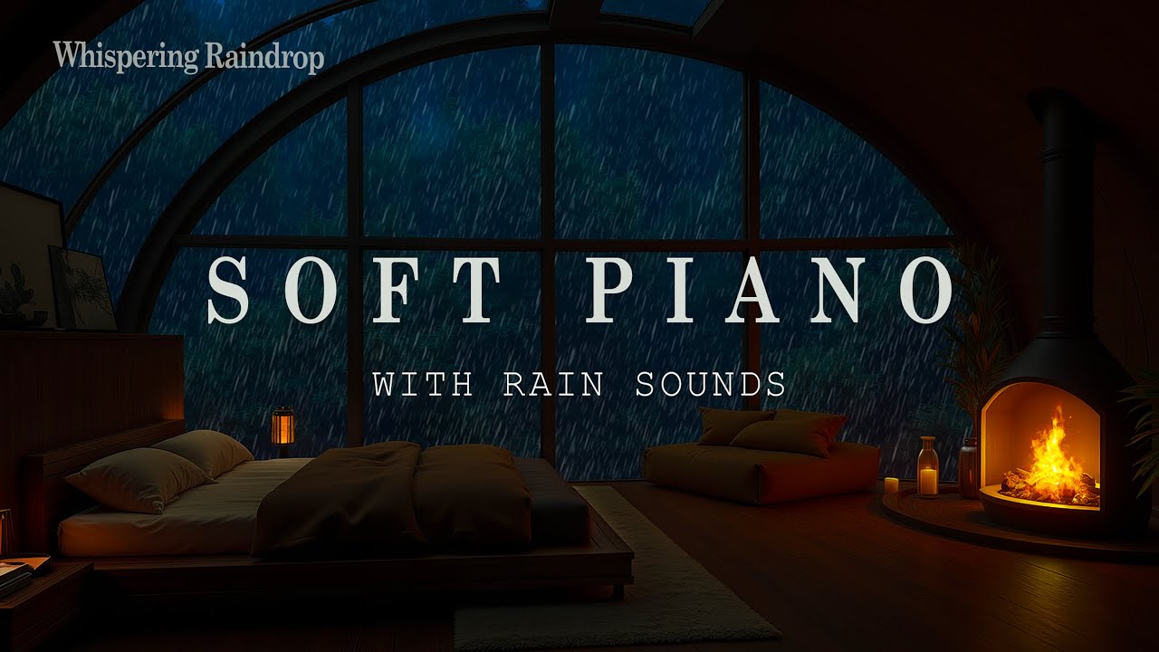 Soft Piano and Rain Sleep Music 🌧️ Rain Sounds to Sleep, Piano Music to ...