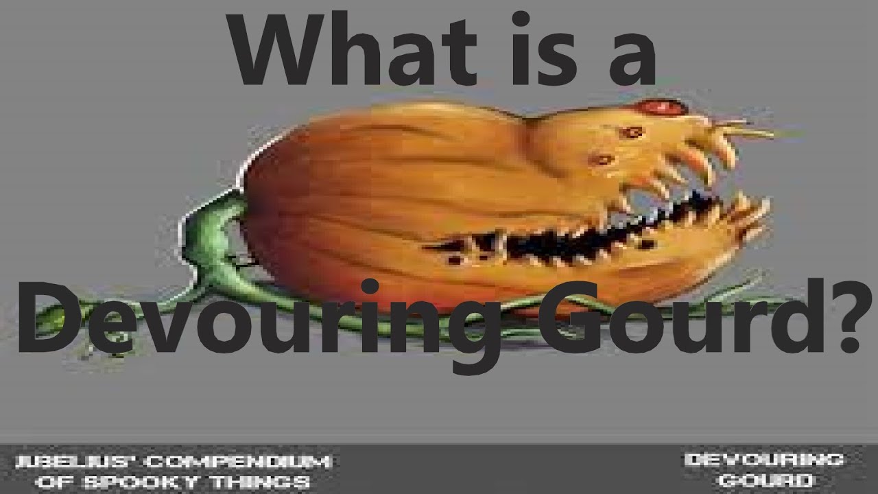 What is a devouring Gourd? - YouTube