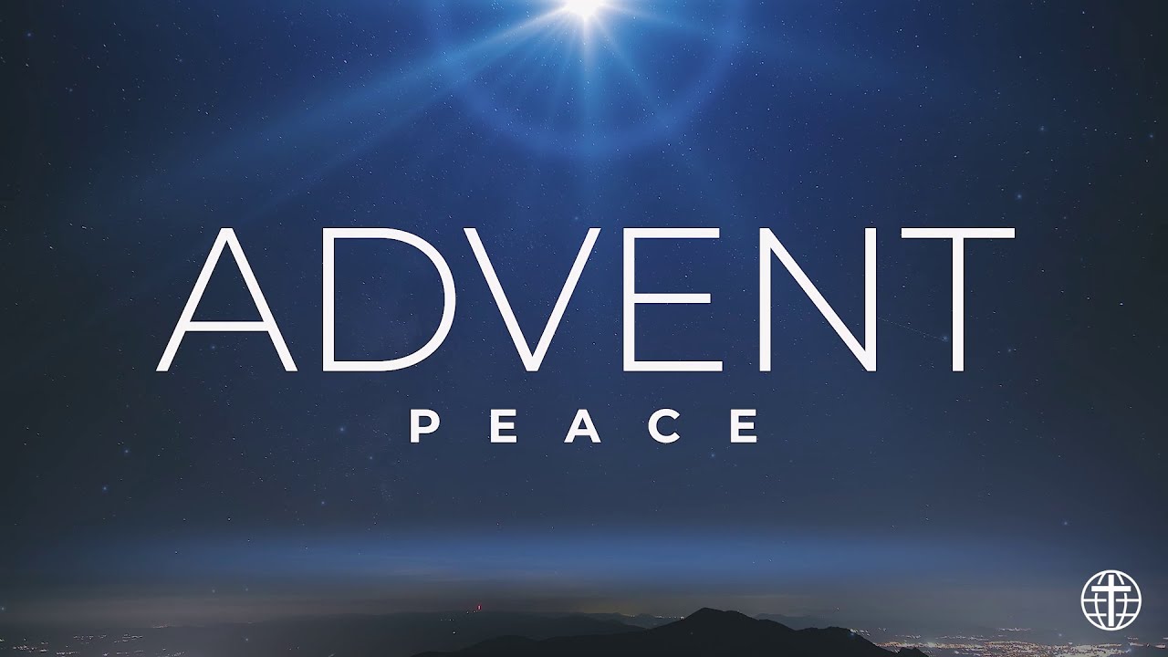 Advent - Peace - YouTube