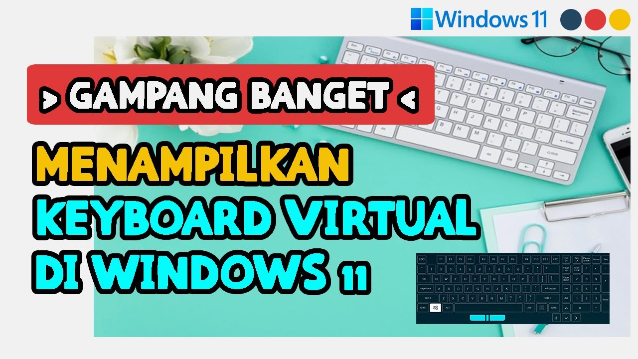 CARA MEMBUKA / MENAMPILKAN KEYBOARD VIRTUAL ATAU ON SCREEN KEYBOARD DI ...