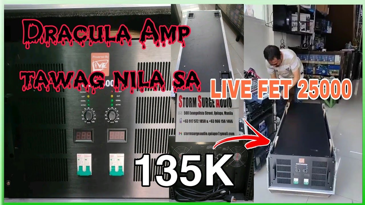 LIVE FET 25000 (Dracula Amp | Pinakamahabang Amplifier??) - YouTube