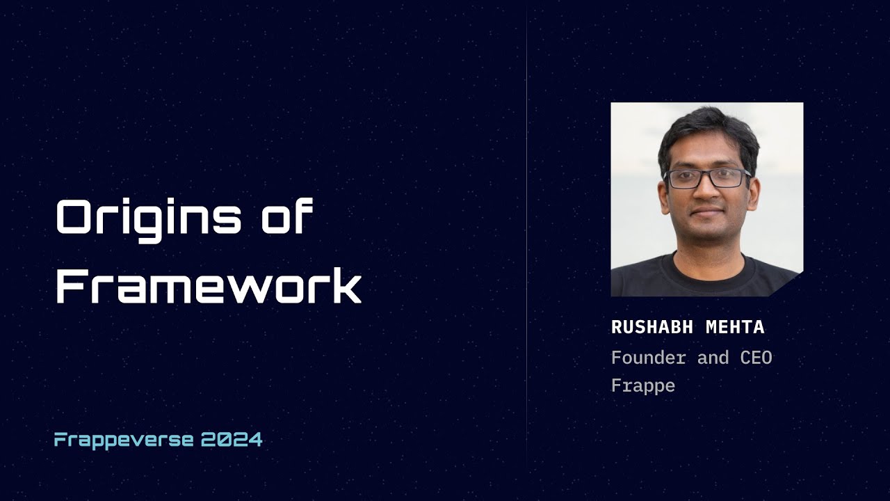 Origins of Framework | Rushabh Mehta - YouTube