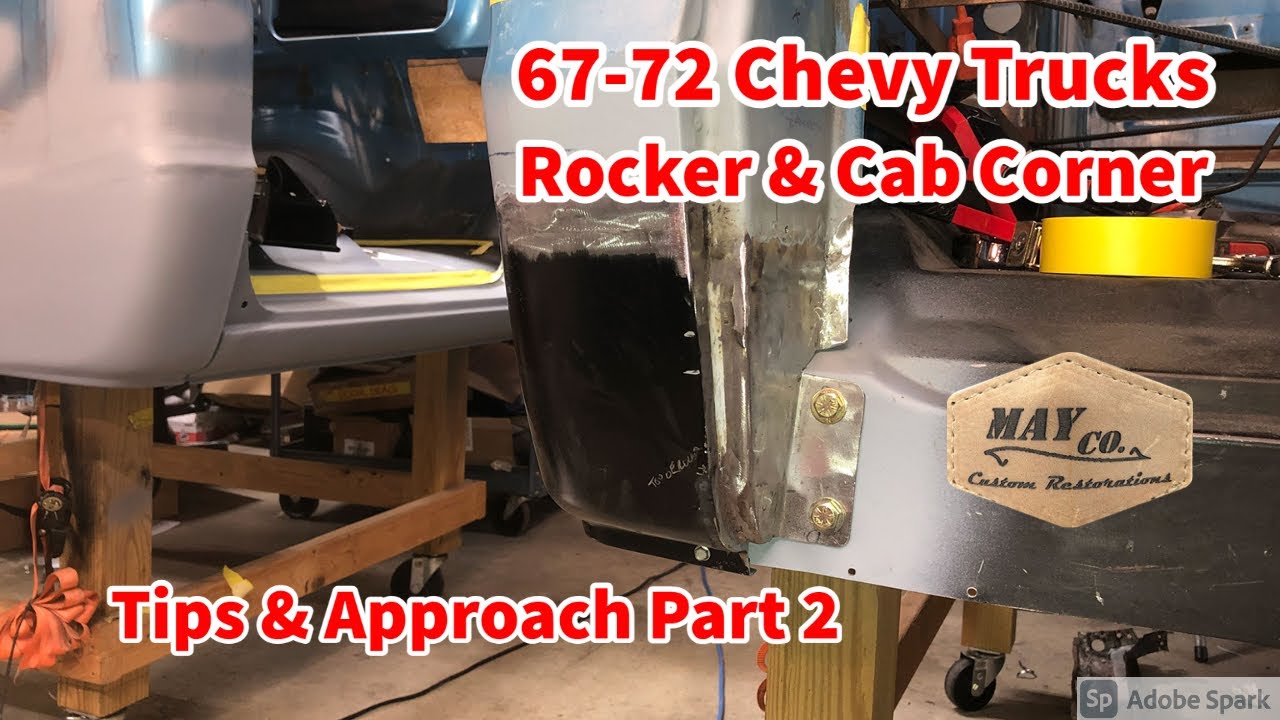C10 Rocker and Cab Corner Replacement (Tips & Approach Part 2) 1967 ...