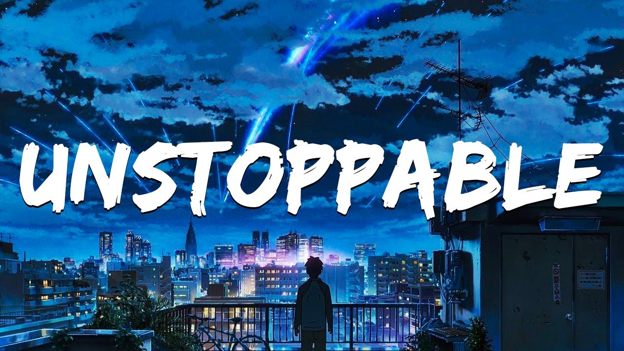 Unstoppable - Sia ( Lyrics ) | Adele, Eminem, Ariana Grande, ... - YouTube