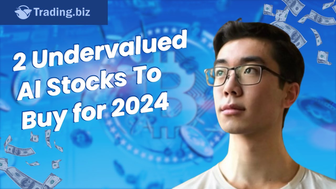 2 Undervalued AI Stocks To Buy for 2024 | Trading.Biz - YouTube