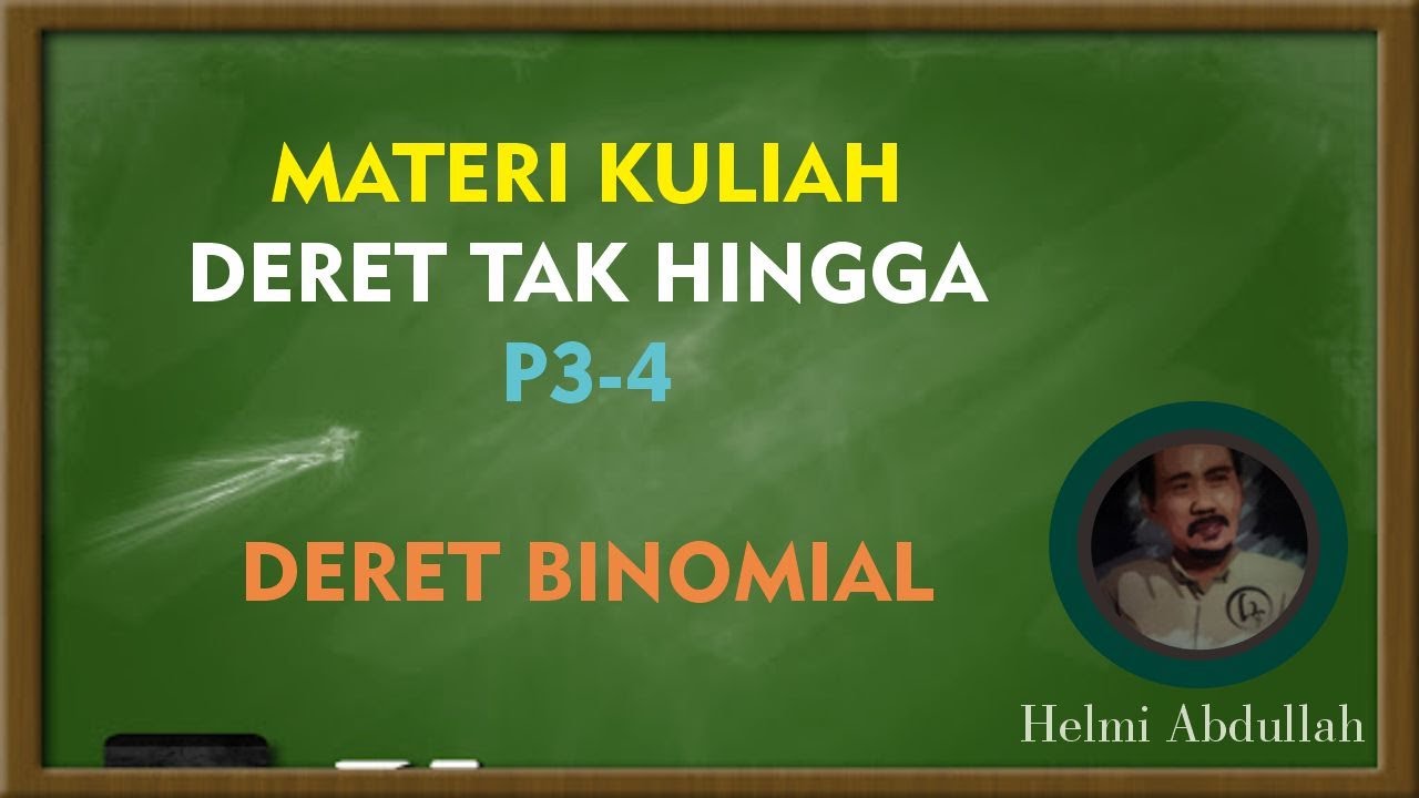 Deret Tak Hingga-Deret Binomial - YouTube
