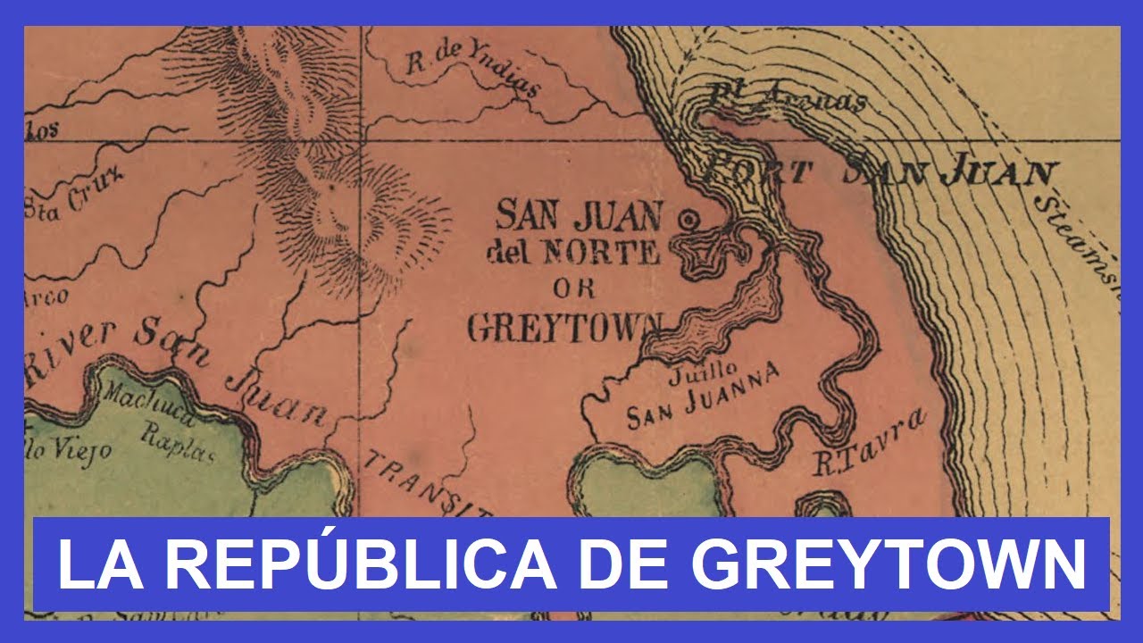 GREYTOWN, LA REPÚBLICA MÁS DESCONOCIDA DE AMÉRICA 🇳🇮 🇺🇸 🇬🇧 - YouTube