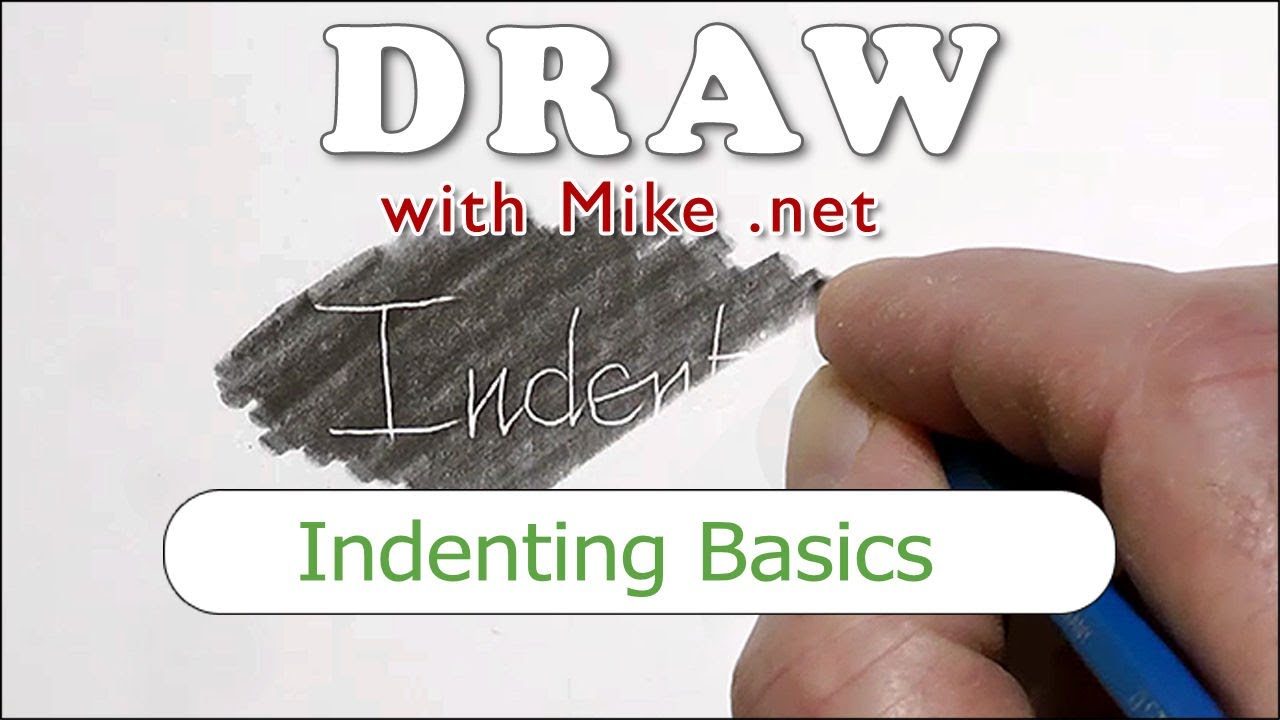 INDENTING BASICS - YouTube