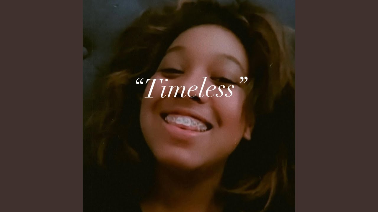 Timeless - YouTube