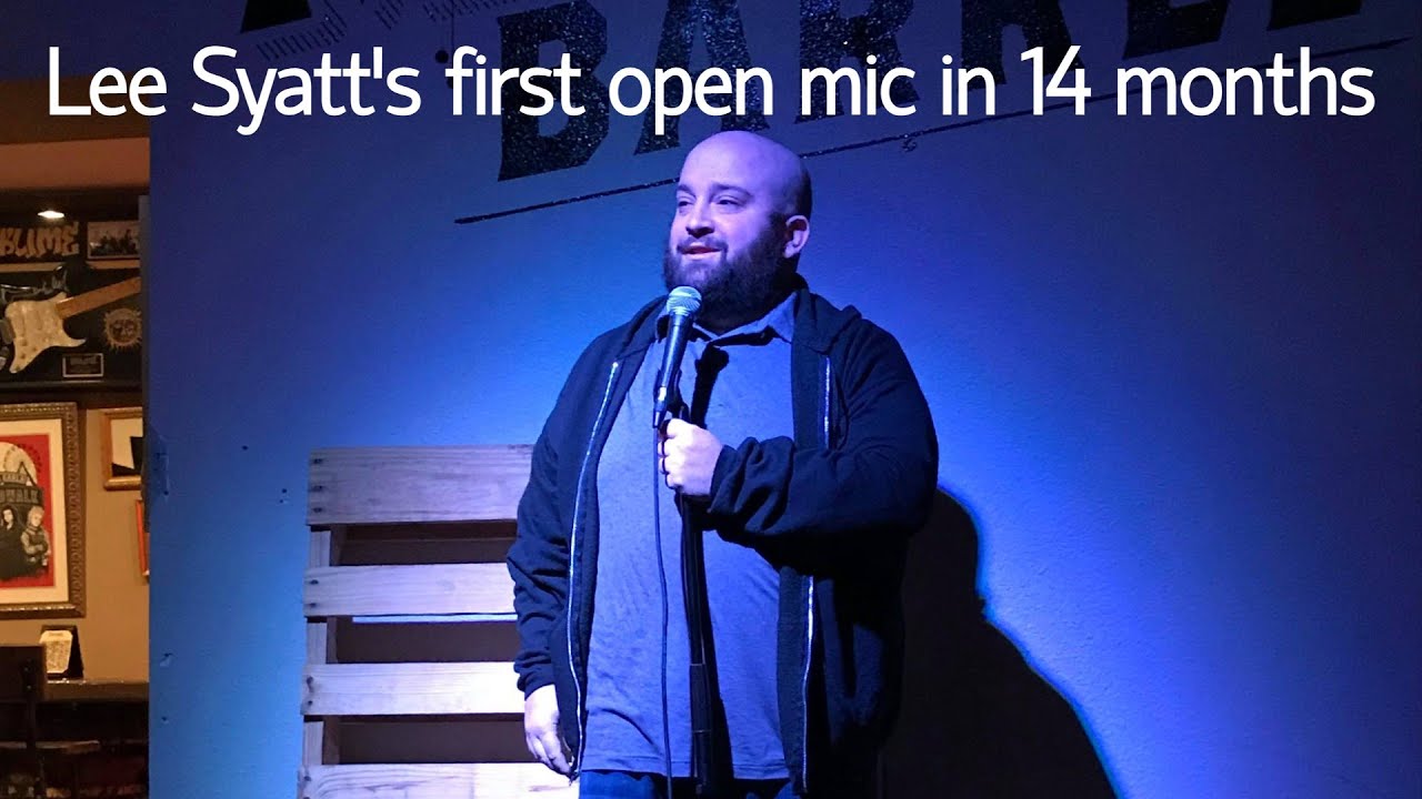 Lee Syatt's first open mic in 14 months - YouTube