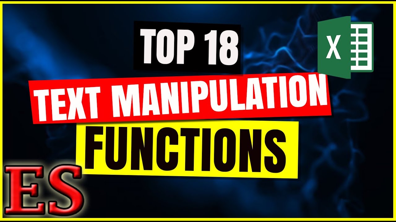 Top 18 Text Manipulation Functions Formulas In Microsoft Excel YouTube top-18-text-manipulation-functions-formulas-in-microsoft-excel-youtube