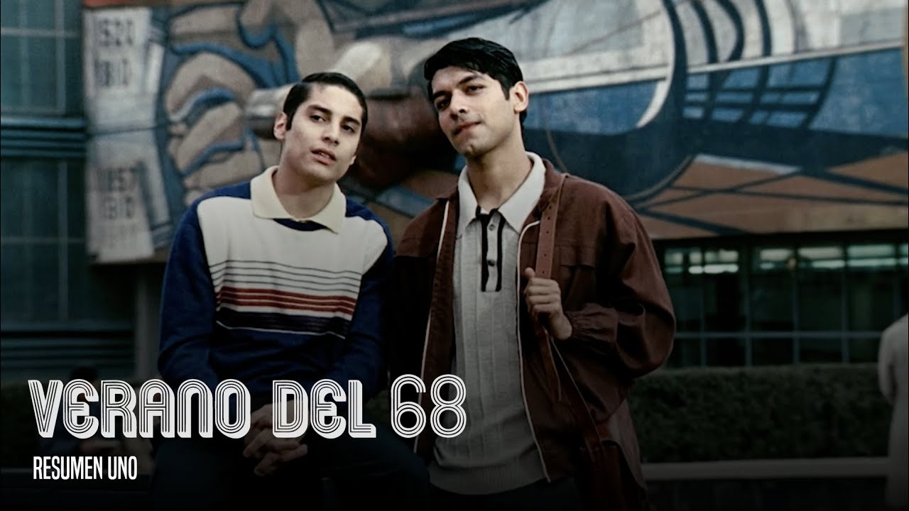 Verano del 68 | Resumen uno - YouTube