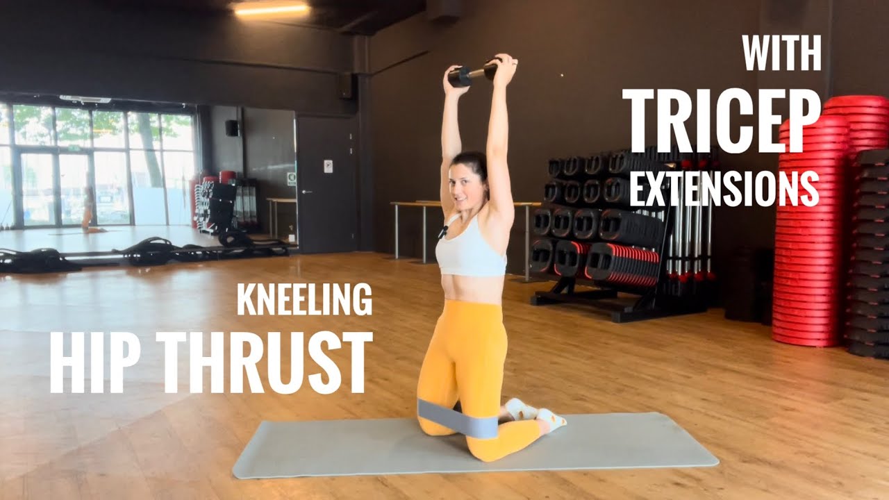 Kneeling Hip Thrust with Tricep Extension, Glutes and Triceps Exercise ...