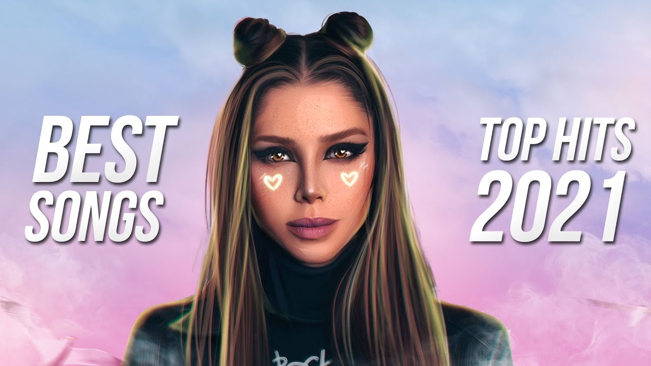 Best Songs Chill 2021 Top Chill Hits 2021 Best Chill Compilation best-songs-chill-2021-top-chill-hits-2021-best-chill-compilation