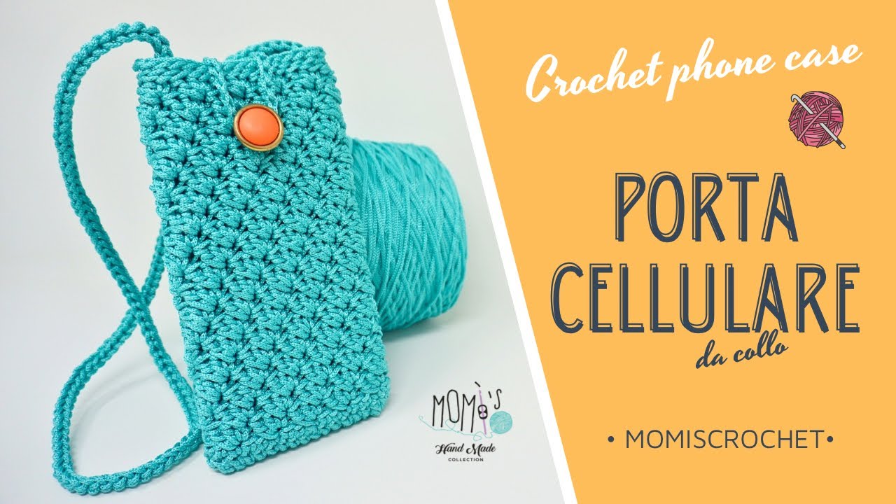 PORTA CELLULARE DA COLLO UNCINETTO TUTORIAL | CROCHET PHONE CASE TUTORIAL @momiscrochet #crochet ...