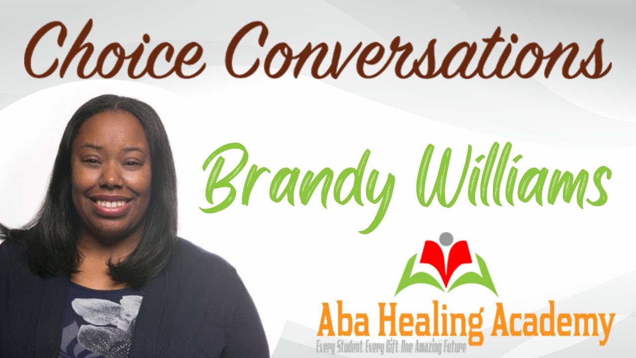 Choice Conversations | Brandy Williams - YouTube