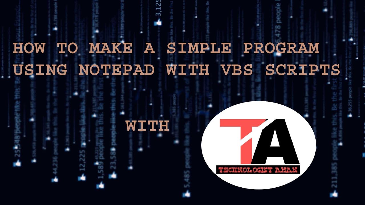 How To Make A Simple Program Using Notepad With Vbs Script Youtube 6556