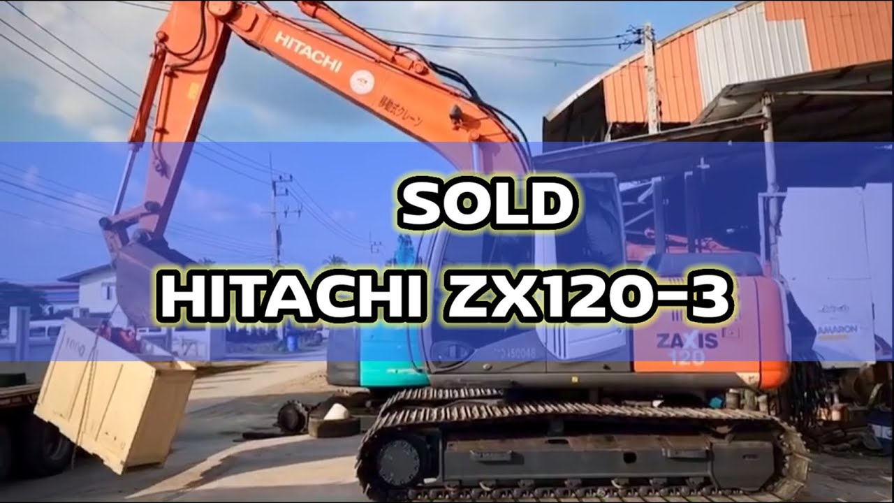 🚩สด ผ่อน ขอบพระคุณลูกค้าพะเยา HITACHI ZX120-3 ตรวจเช็คทุกระบบพร้อมใช้ ...