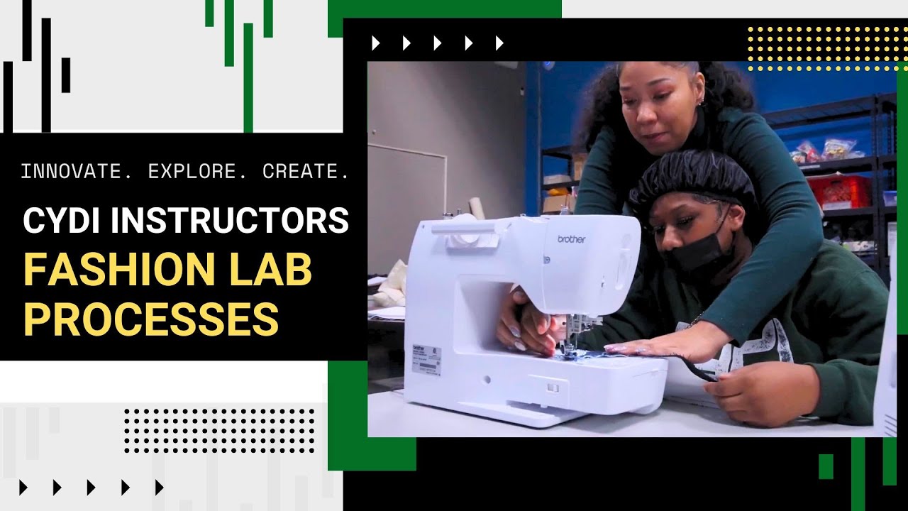 CYDI Instructors | Fashion Lab Processes - YouTube