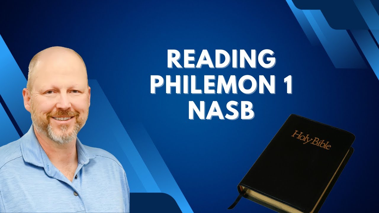 Philemon 1 NASB1995: A Reading by Brother Anthony Blackburn - YouTube