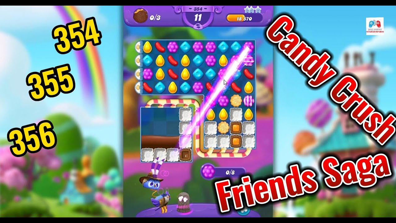 Conquer Candy Crush Friends Saga Levels 354, 355 & 356 | Expert Tips ...