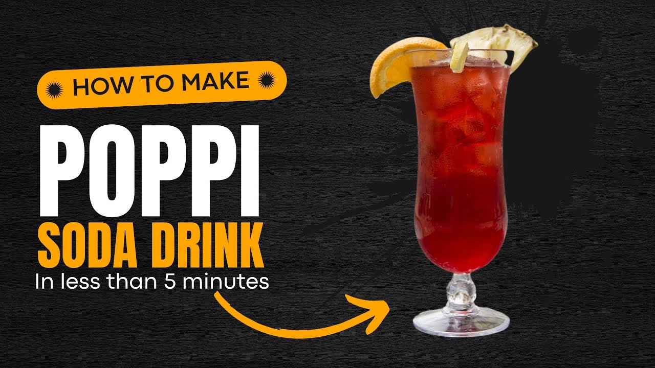 Make POPPI SODA DRINK RECIPE at Home in 5 Minutes - YouTube