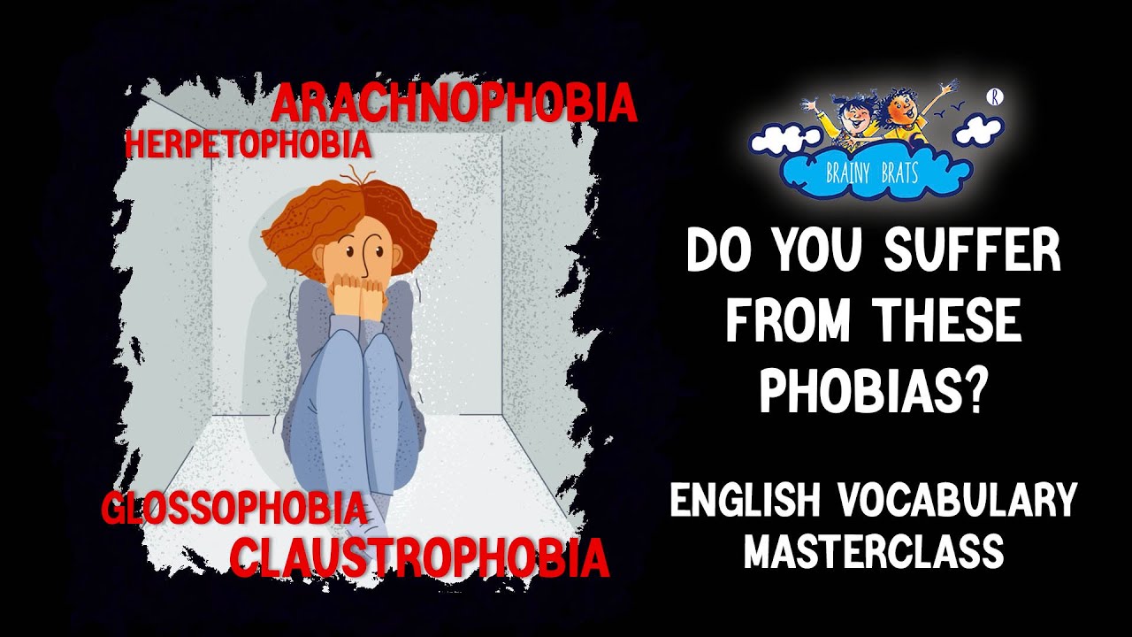 DO YOU SUFFER FROM THESE PHOBIAS? | English Vocabulary Masterclass |Ep ...