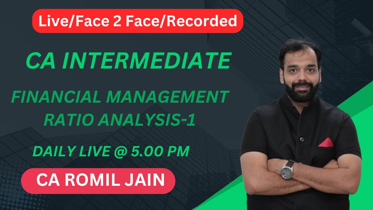 CA INTER FM Ratio Analysis 1 ( Daily Live Class at 6.00 pm) - YouTube