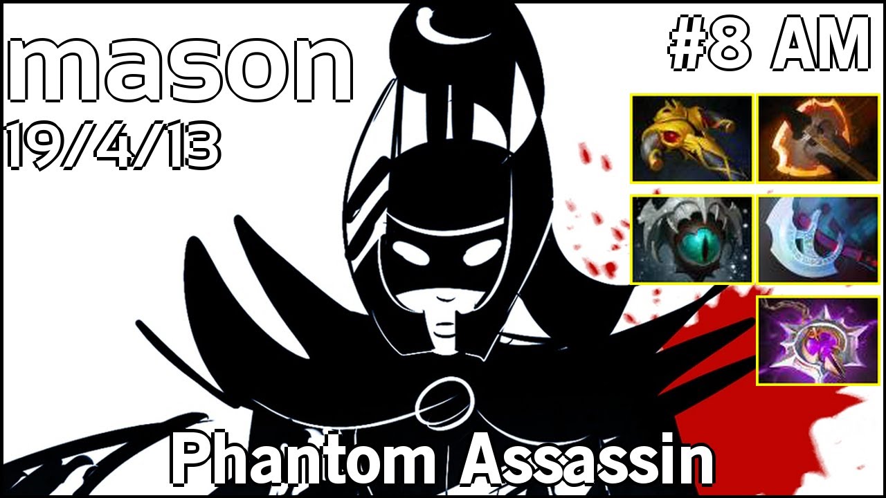 mason Phantom Assassin - Dota 2 7.09 - YouTube