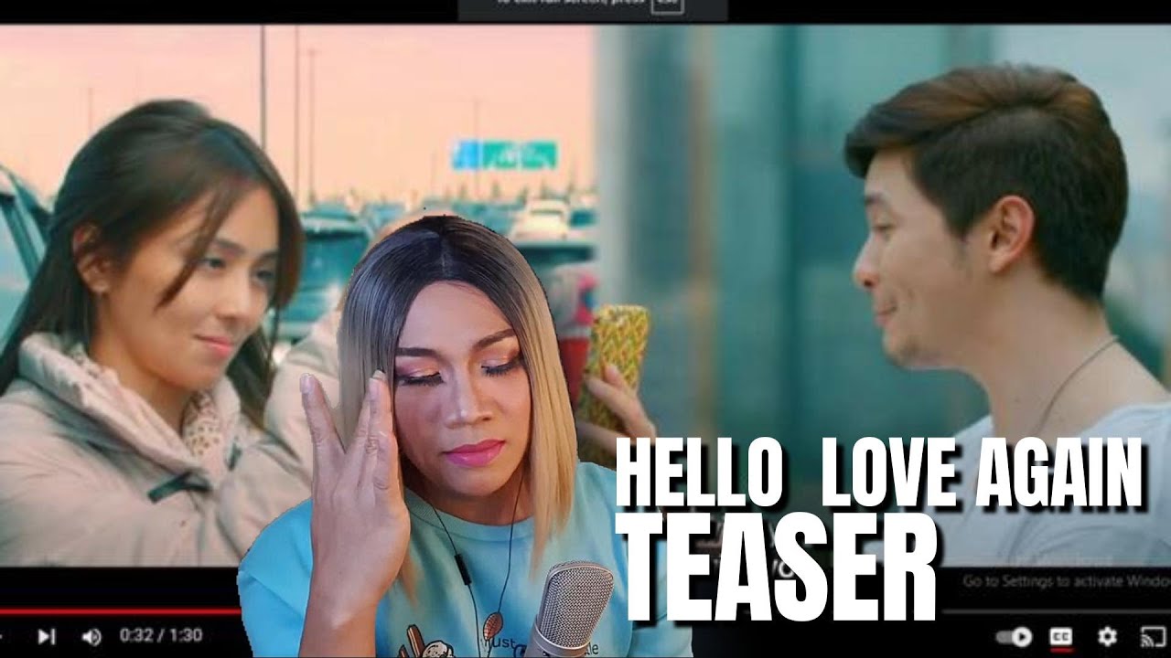 HELLO LOVE AGAIN MOVIE TEASER REACTION VIDEO - YouTube