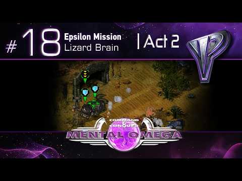 Mental Omega - Epsilon Mission 18 (Lizard Brain) // Mental