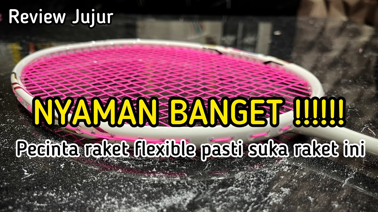 Raket smash yang super nyaman !!! Buat pecinta raket lentur ini pasti ...